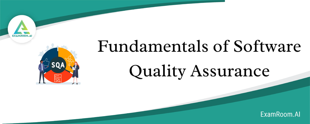 Fundamentals of Software Quality Assurance